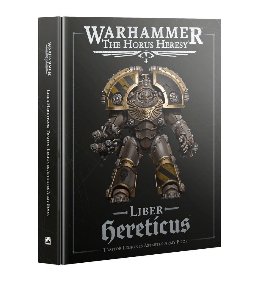 Warhammer: The Horus Heresy – Liber Hereticus: Traitor Legiones Astart ...
